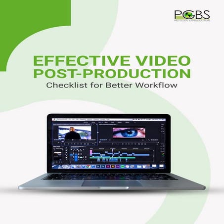 Video Post-Production Checklist for Better Video Editing Output | PDF