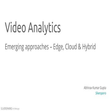 Video analytics on the edge | PPTX | Cloud Computing | Internet