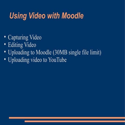 Video and moodle | PPT | Video Software | Computer Software and Applications
