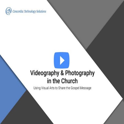 Videography and Photography in the Church | PPTX