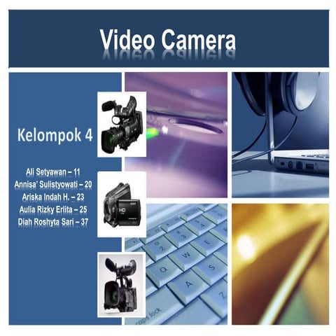 Video camera Multimedia IT Learning | PPTX