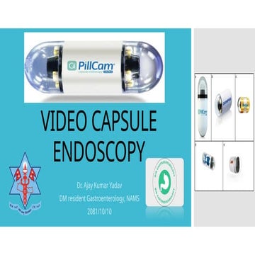 VIDEO CAPSULE ENDOSCOPY (VCE): Introduction, Evolution, Indications | PPT