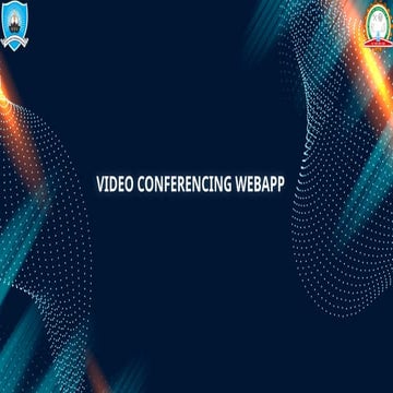 Seamless and Secure Video Conferencing Web App for Modern Collaboration | PPT