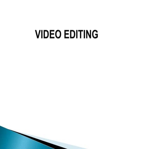 Video editing@ | PPT