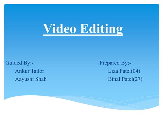 Video editing presentation | PDF
