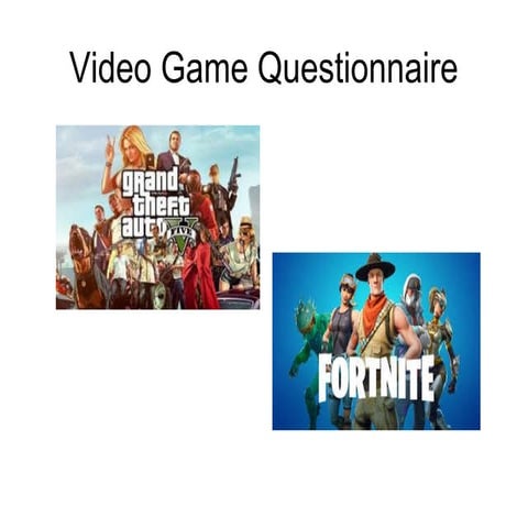 Video game questionnaire (1) | PPT