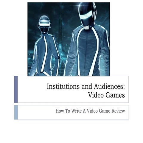 Video games Review writing | PPT