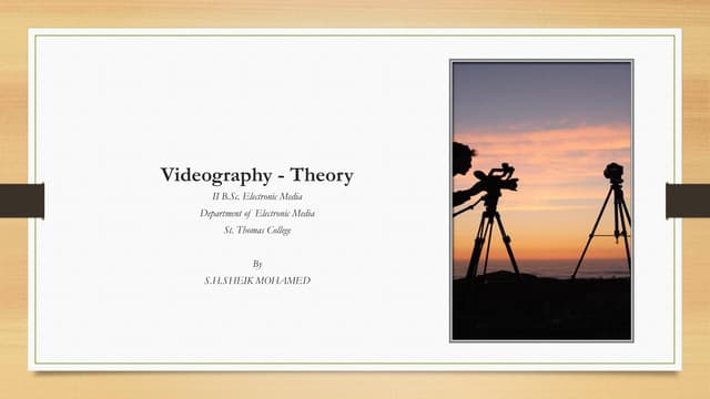 Basics of videography | PPTX