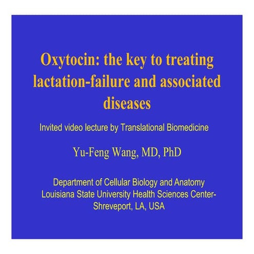 Oxytocin: the key to treating lactation-failure and associated ...