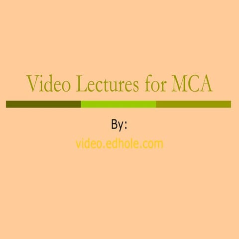 Video lectures for mca | PPT