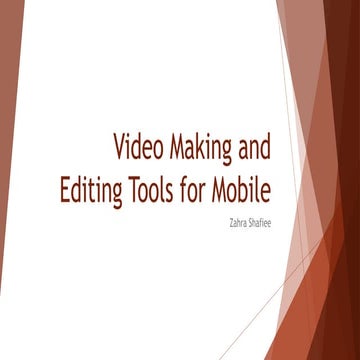 Video Making and Editting Tools for Mobile | PPT