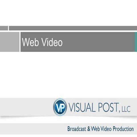 Video marketing with Newport Interactive Marketers and Visual Post | PPTX