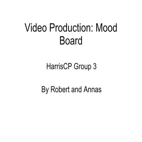 Video production mood board complete | PPT