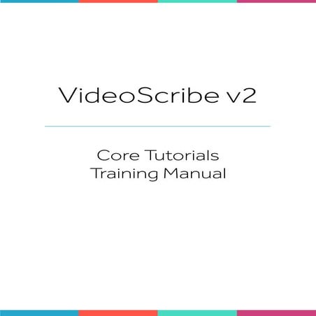 VIDEO SCRIBE SOFTWARE v2 - A TRAINING MANUAL | PDF