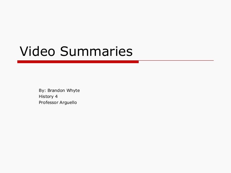 Video summaries