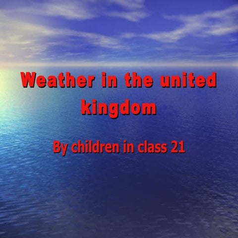 Video uk climate and weather | PPT