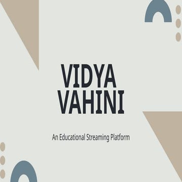 vidya vahini.pptx Educational streaming Platform | PPTX