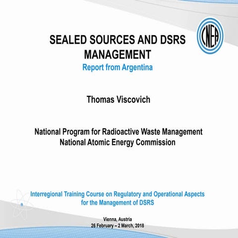 SEALED SOURCES AND DSRS MANAGEMENT - Report from Argentina | PDF