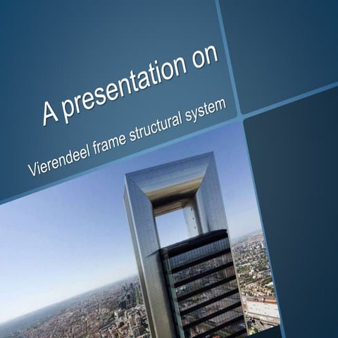 Vierendeel structure | PPTX