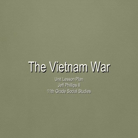 Vietnam War Unit Plan | PPTX