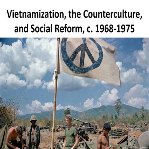 Vietnamization, the Counterculture, and Reform, c. 1968-1975.pdf