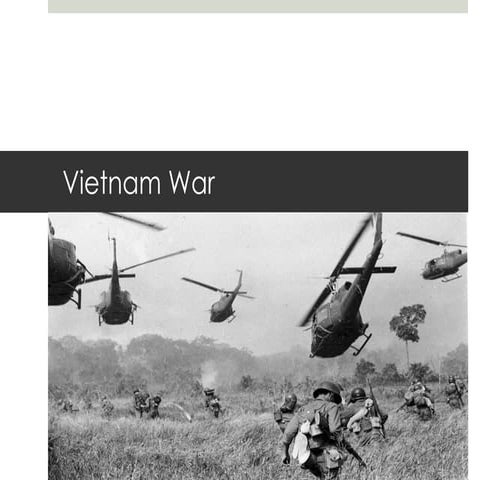 Vietnam war | PPTX | War and Conflicts