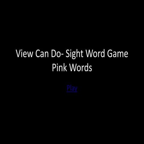 View can do pink sight words | PPTX