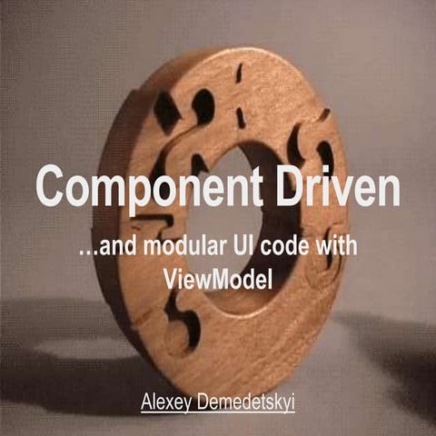 View models for component driven | PPT