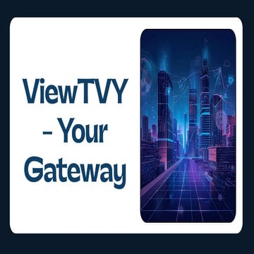ViewTVY – Your Gateway to Global IPTV Channels | PDF