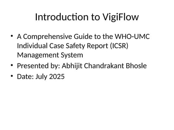 PPT on Vigiflow, Argus-G and Aris For ADR Reporting | PPTX | Databases ...