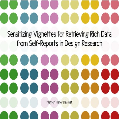 Sensitizing Vignettes for Retrieving Rich Data from Self-Reports in ...