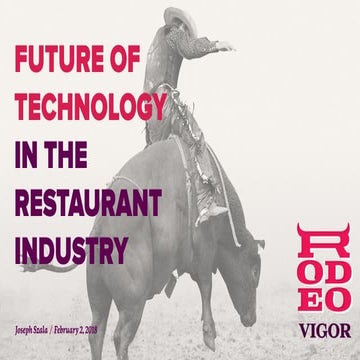 Future of Technology in the Restaurant Industry - Vigor Rodeo Series | PDF