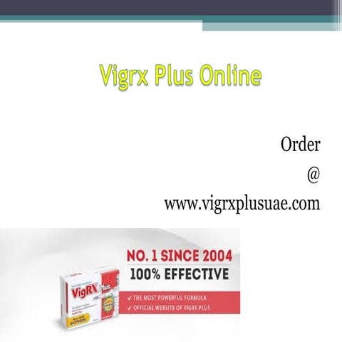 Vigrx plus uae | PPT