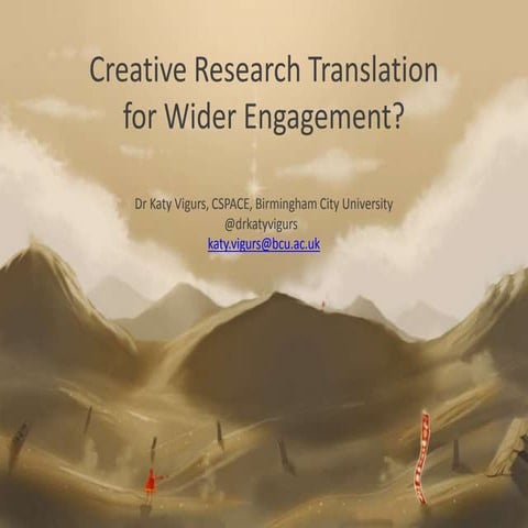 Creative Research Outputs for Wider Public Engagement? | PPTX