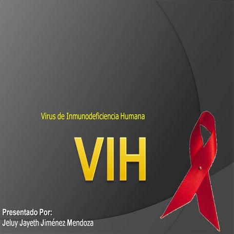 PRESENTACION SOBRE VIH - SIDA (LO MÁS IMPORTANTE).pptx