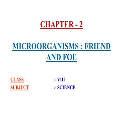 Grade 8: Microorganisms. | PPTX