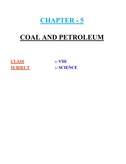 Coal and petroleum | PPTX | Geology | Science