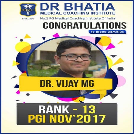 Dr Vijay MG, RANK – 13 IN PGI NOV 2017 DBMCI | PDF