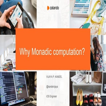 Monadic Computation in Swift. Why? UA Mobile 2017. | PPT