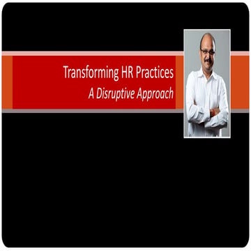 Transforming HR Practices - A Disruptive Approach | PPT | Free Download