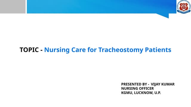 Tracheostomy care | PPTX