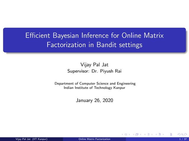 Efficient Bayesian Inference For Online Matrix Factorization In Bandit