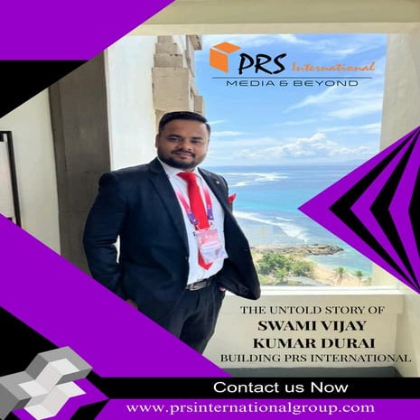 The Untold Story of Swami Vijay Kumar Durai: Building PRS International ...