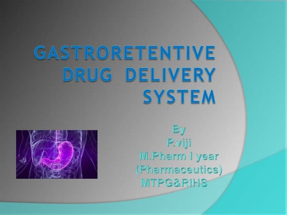 Floating drug delivery system ppt | PPT