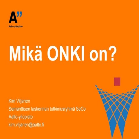 Mikä ONKI on? | PDF