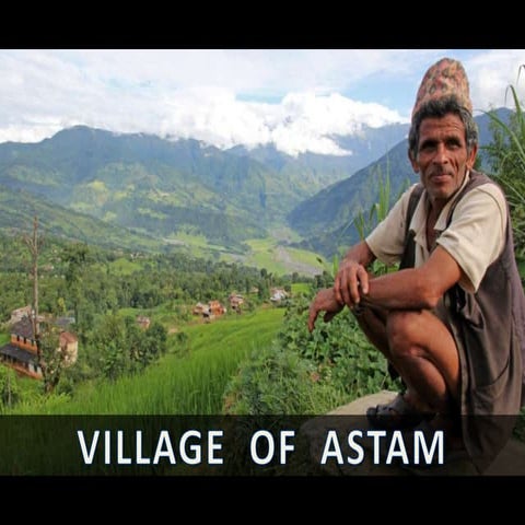 The Village of Astam, Nepal | PPTX