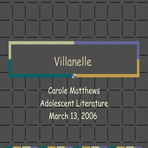 Villanelle 2revised | PPT