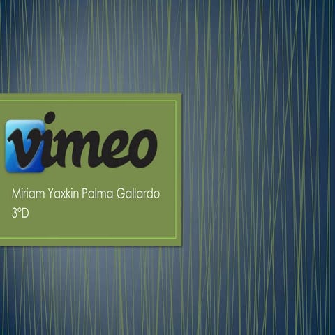 Vimeo (presentacion) | PPTX