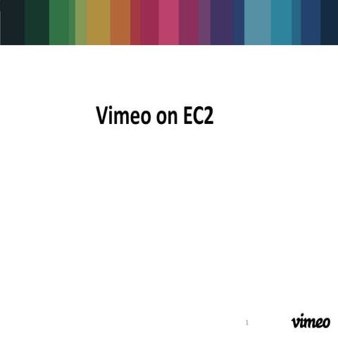 Vimeo EC2 transcoding | PPT