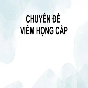 CHUYEN DE VIEM HONG CAP O TRE EM - BV TMH | PPTX